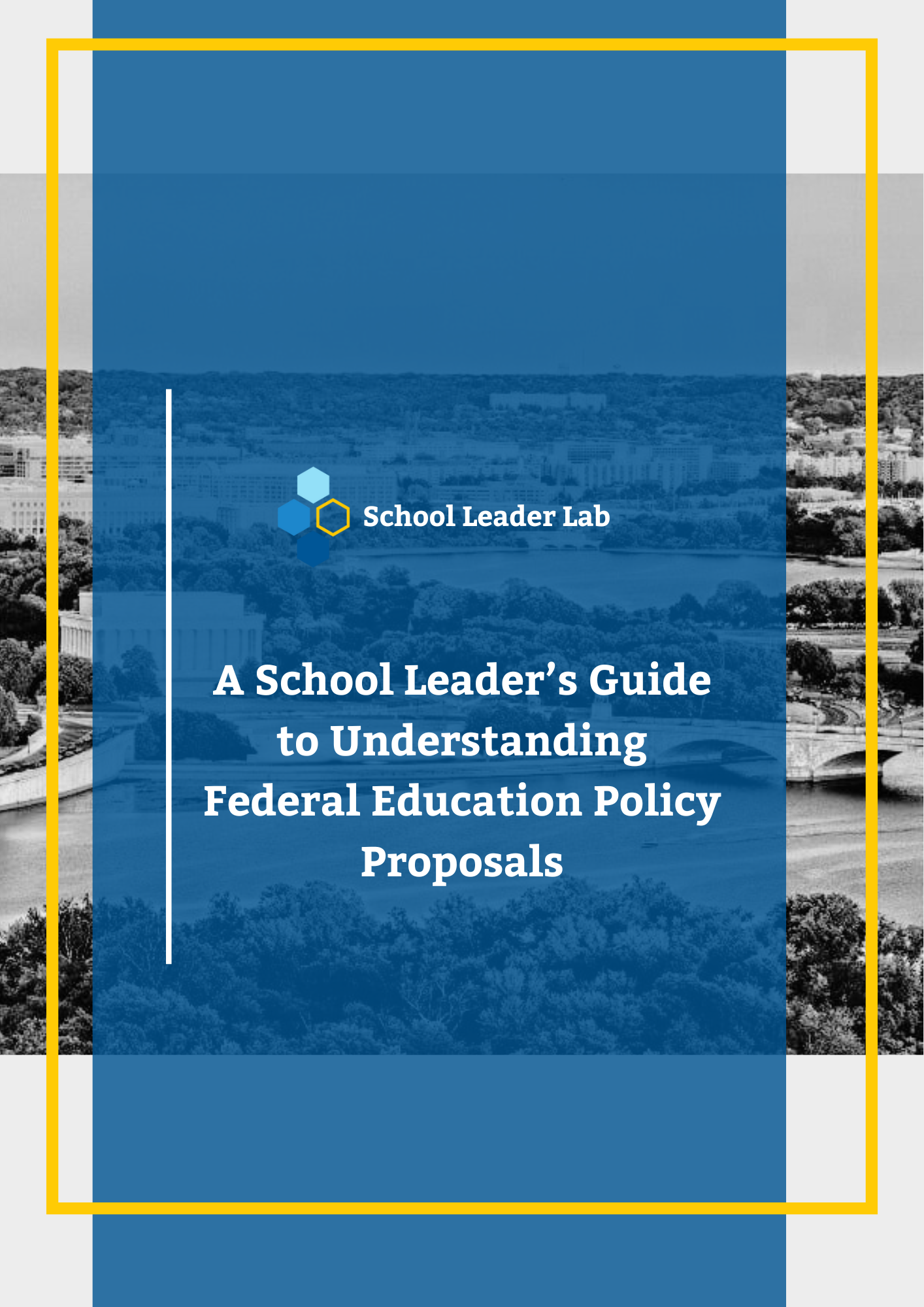 A School Leader’s Guide to Understanding Federal Education Policy ...