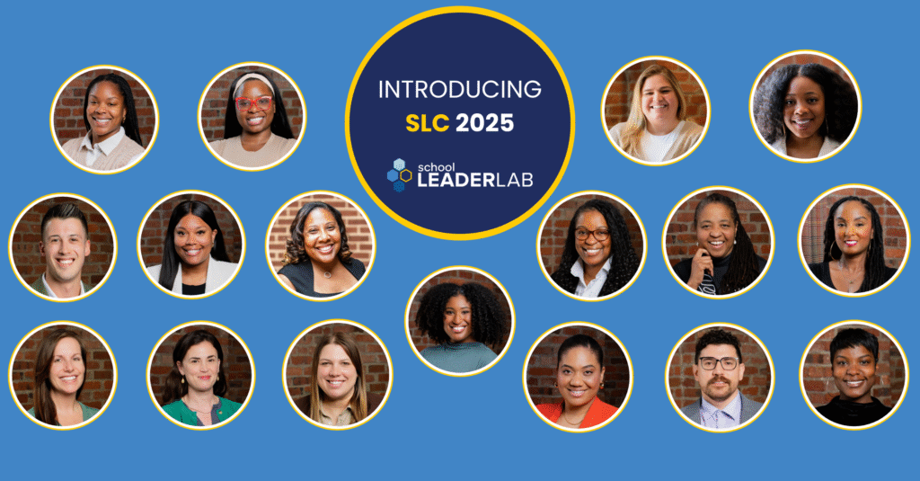 School Leader Lab Announces New School Leader Cohort for 2025 - School ...